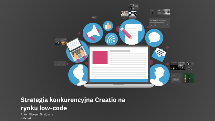 Strategia konkurencyjna Creatio na rynku low-code by Antoni Olaosun on Prezi