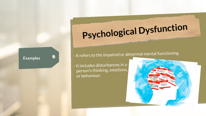 Psychological Dysfunction by meryl sheriff on Prezi