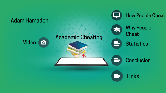Academic Cheating and why its rates are increasing. by adma h on Prezi