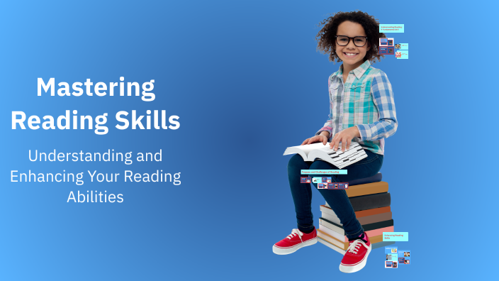 Mastering Reading Skills by سيدرا حكمت عزام درويش درويش on Prezi