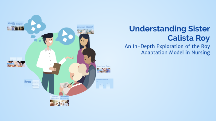 Understanding Sister Calista Roy by Edgar Dela Cruz on Prezi