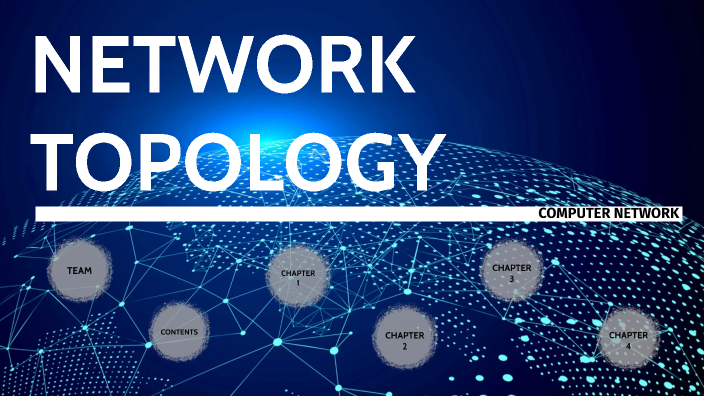 NETWORK TOPOLOGY by Het Bhadasia on Prezi