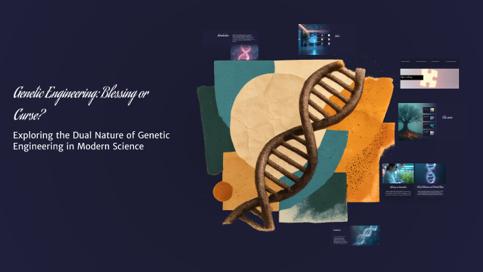 Genetic Engineering: Blessing or Curse? by Armin Kandler on Prezi