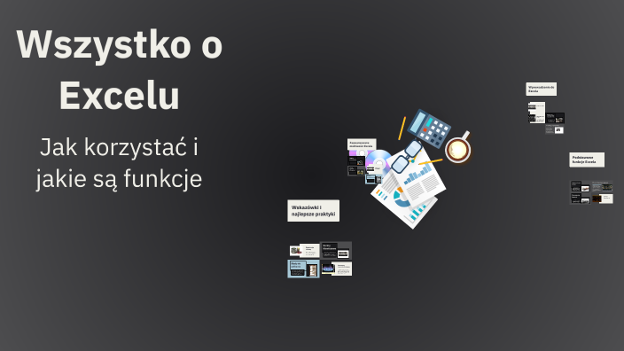 Wszystko o Excelu by Laura Biernat on Prezi