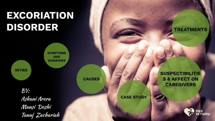 Excoriation Disorder by Ashani Aarora on Prezi