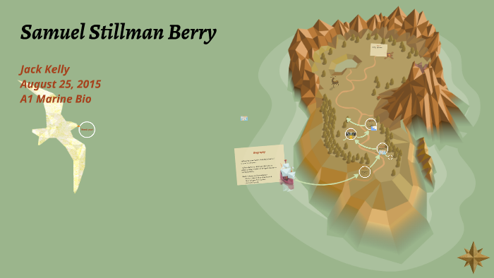 Samuel Stillman Berry by Jack Kelly on Prezi