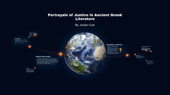 Portrayals of Justice in Ancient Greek Literature by Jordan Coe on Prezi