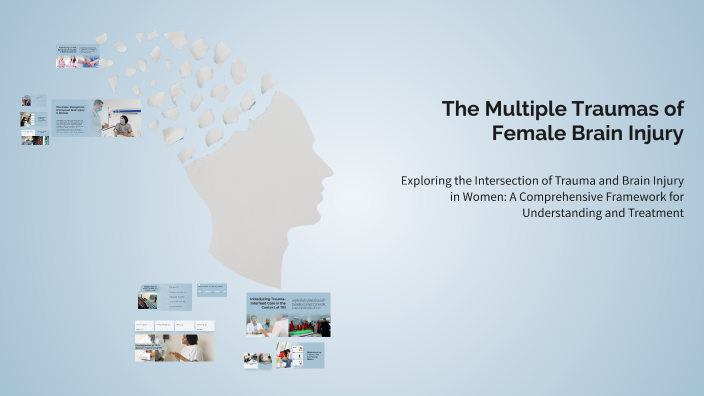 A Trauma-Informed Approach to Female Brain Injury by Matthew Rowett on ...