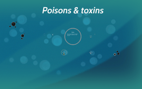 How Poisons Affect the Human Body by Cyrus Miller on Prezi