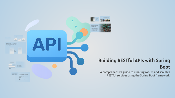 Building RESTful APIs with Spring Boot by Starlord on Prezi