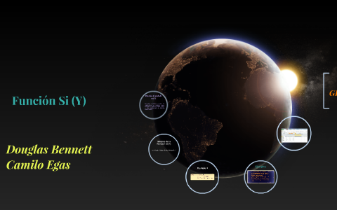FUNCION SI CON Y by Camilo Egas on Prezi