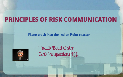 Principles of Risk Communication by TAALIB BOYD on Prezi
