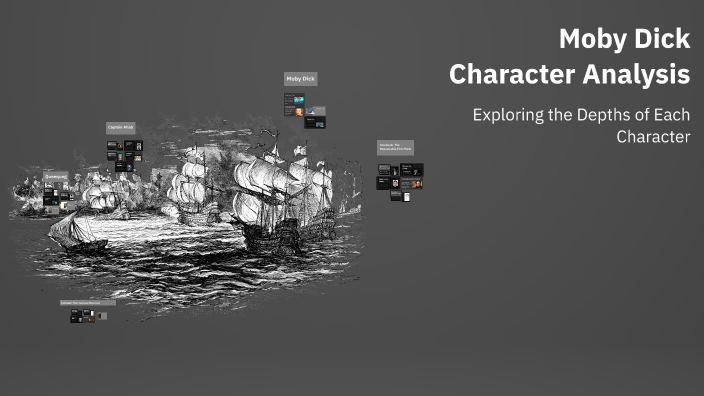 Moby Dick Character Analysis by Emi Pona on Prezi