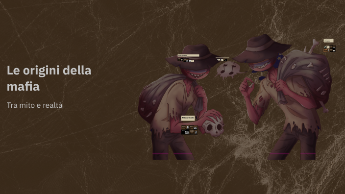 Le origini della mafia by Jason De Romeri on Prezi