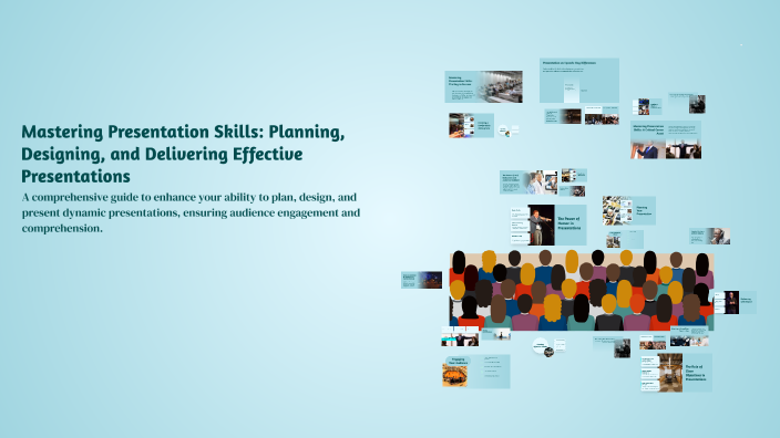 Mastering Presentation Skills: Planning, Designing, and Delivering Effective Presentations by ...