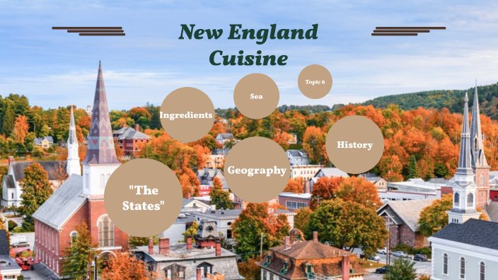 New England Cultural Cuisine Project by Jordan McClendon on Prezi