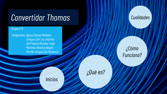 Convertidor Thomas by iru del Palacio on Prezi