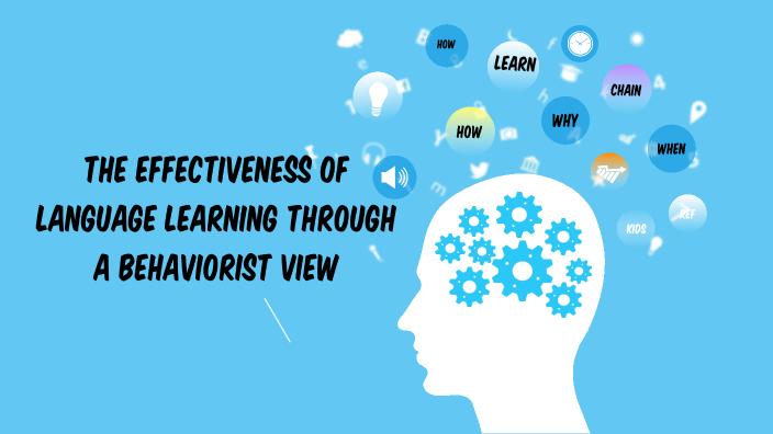 The effectiveness of language learning through a behaviorist view by ...