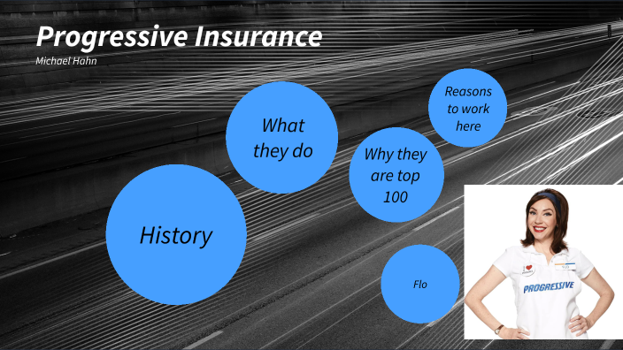 Progressive Insurance by Michael Hahn on Prezi