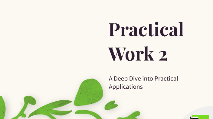 Practical Work 2 by Нікіта Бойко on Prezi