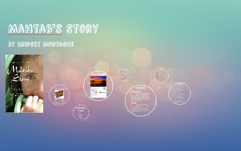 Mahtab's Story by Bridget Montague