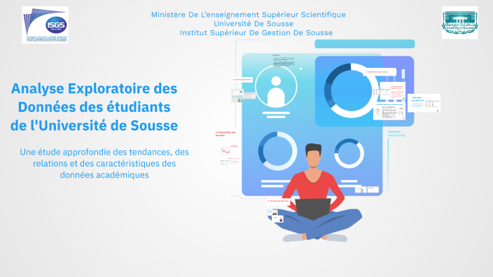 Analyse Exploratoire des Données des étudiants de l'Université de Sousse by Nouira Nada on Prezi