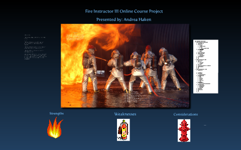 Fire Instructor III by Andrea Haken on Prezi