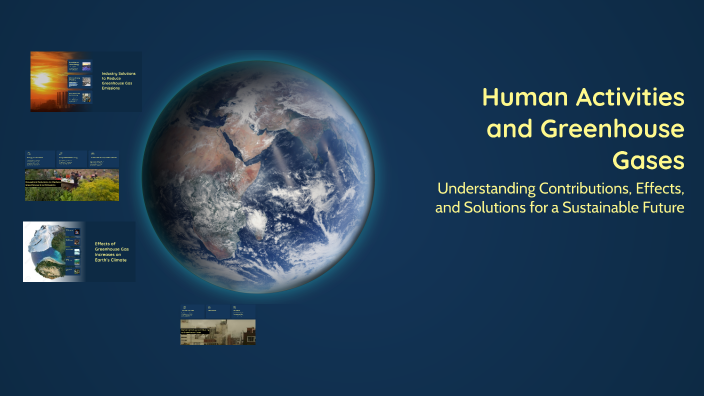 Human Activities and Greenhouse Gases by Sophia Penaloza on Prezi