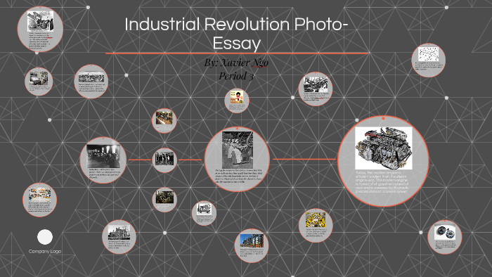 Industrial Revolution Photo-Essay by Xavier Ngo on Prezi