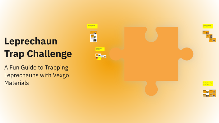 Leprechaun Trap Challenge by linda Foster on Prezi