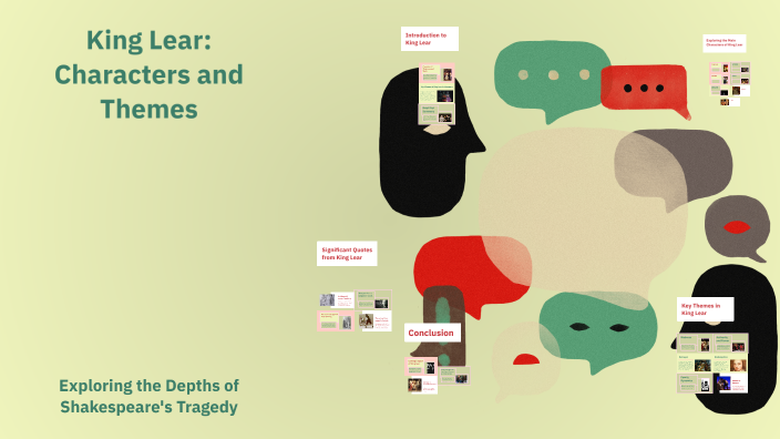 King Lear: Characters and Themes by malak gad on Prezi