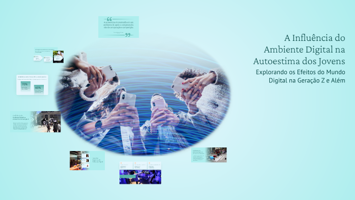 A Influência do Ambiente Digital na Autoestima dos Jovens by É o Apolo ...