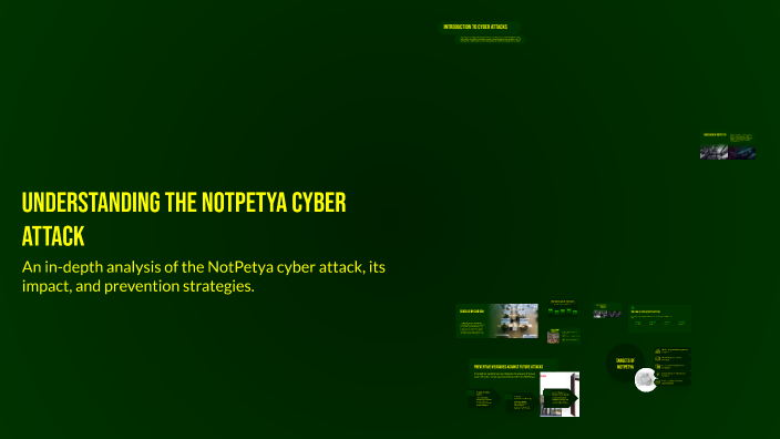 Understanding the NotPetya Cyber Attack by reksa chour on Prezi