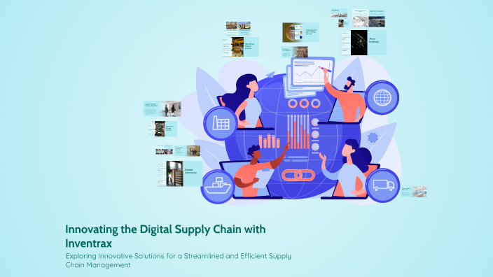 Innovating the Digital Supply Chain with Inventrax by Vinay Ganireddy ...