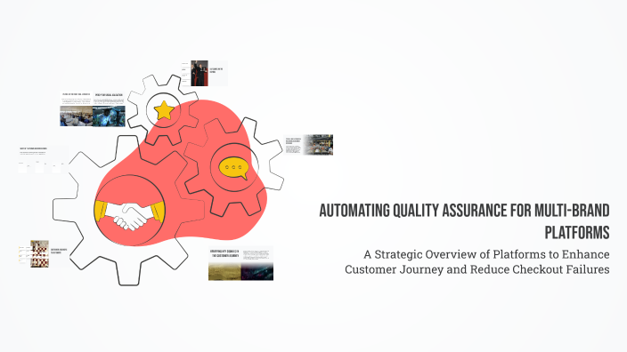 Automating Quality Assurance for Multi-Brand Platforms by Joseph Taouk ...