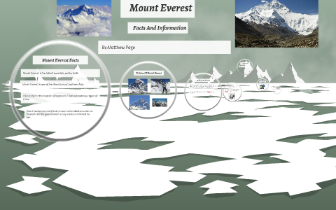 Mount Everest Facts by Matthew Page on Prezi