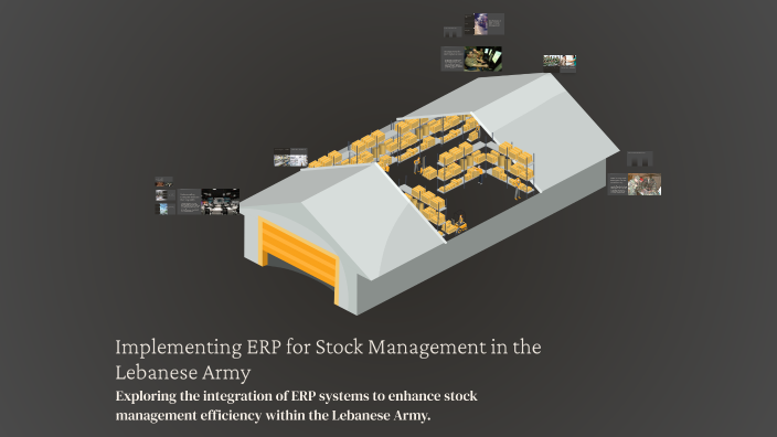 Implementing ERP for Stock Management in the Lebanese Army by moustafa ...
