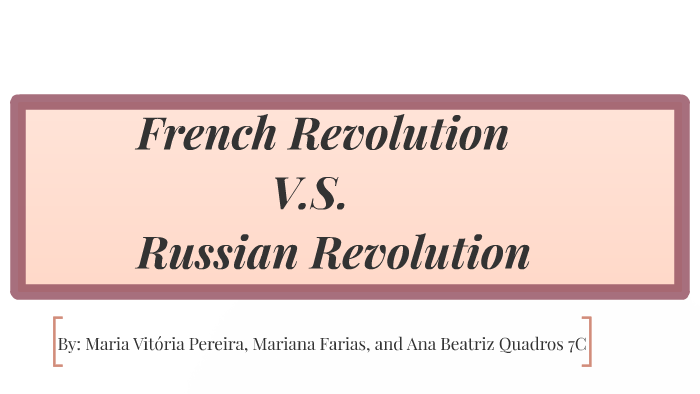 French and Russian Revolution Compare & Contrast by Ana Beatriz La ...