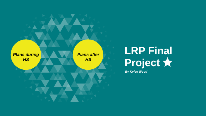 LRP Final Project by Kylee Wood on Prezi