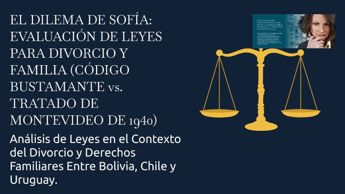 EL DILEMA DE SOFÍA: EVALUACIÓN DE LEYES PARA DIVORCIO Y FAMILIA (CÓDIGO ...