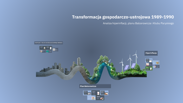 Transformacja gospodarczo-ustrojowa 1989-1990 by Zosia Malinowska on Prezi