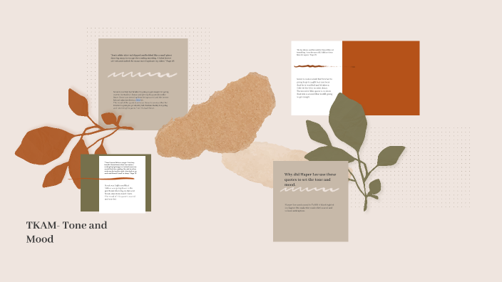 TKAM Chapter 6 - Tone and Mood by Taylena Seely on Prezi