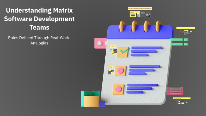 Understanding Matrix Software Development Teams by huguette yogo on Prezi