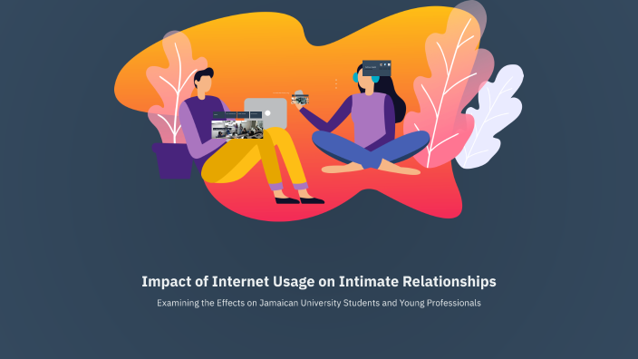 Impact of Internet Usage on Intimate Relationships by Keri-Ann ...