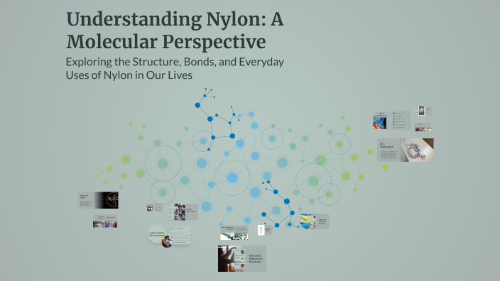 Understanding Nylon: A Molecular Perspective by Trenton Horn on Prezi