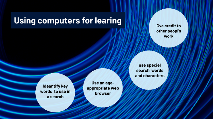 Using computers for learing by Ranch Club on Prezi
