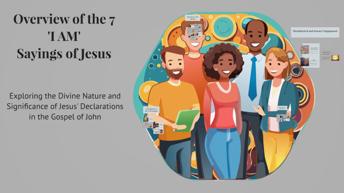 Overview of the 7 'I AM' Sayings of Jesus by Alice Kok on Prezi
