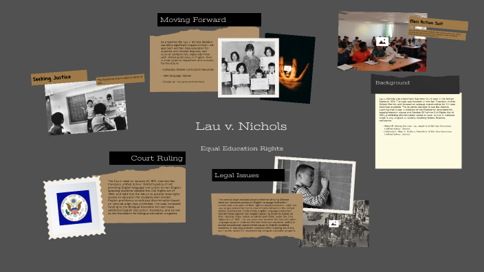 Lau v. Nichols by succ lord on Prezi