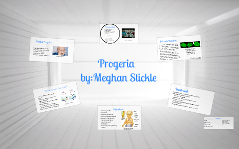 Progeria by Meghan Stickle on Prezi