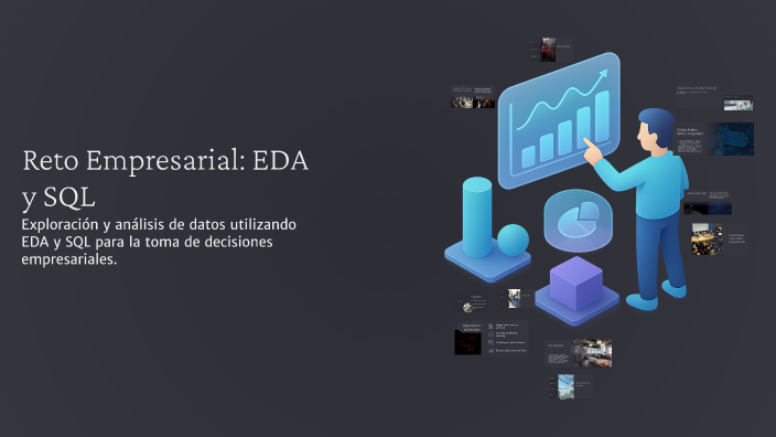 Reto Empresarial: EDA y SQL by David Arenas on Prezi
